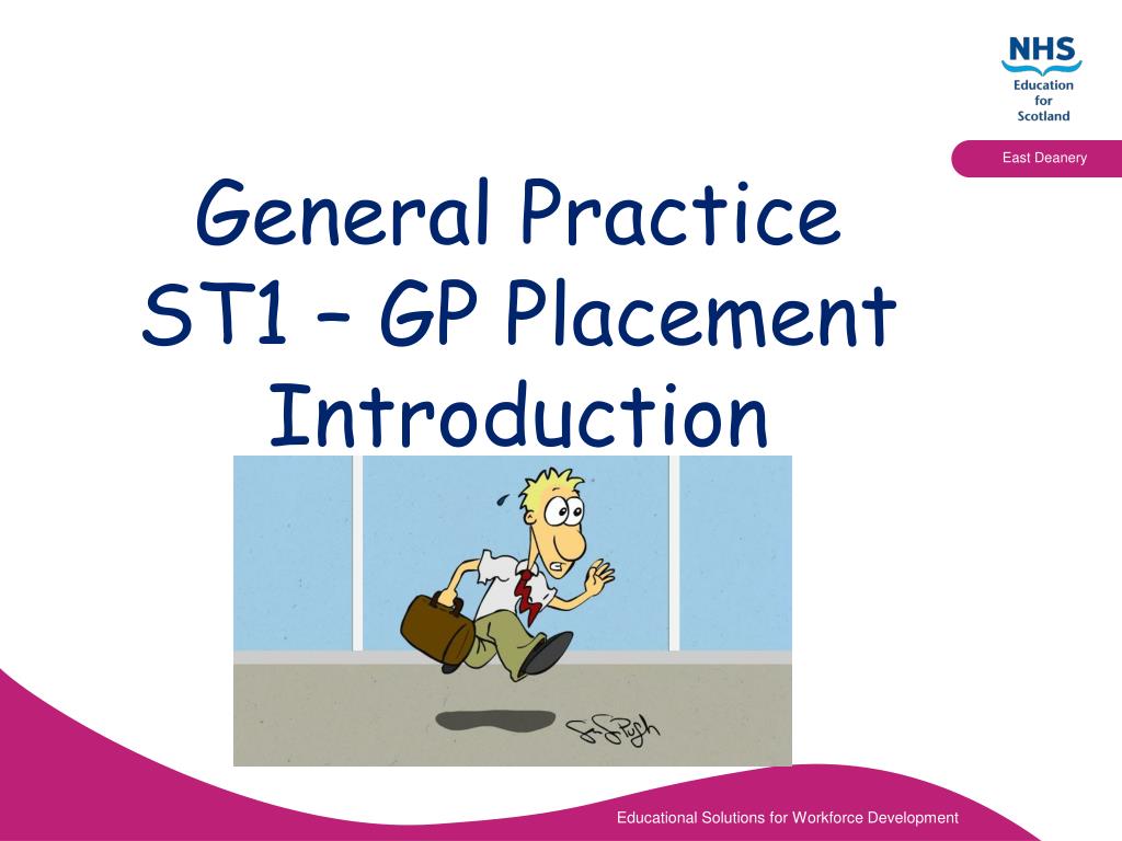 PPT - General Practice ST1 – GP Placement Introduction PowerPoint ...