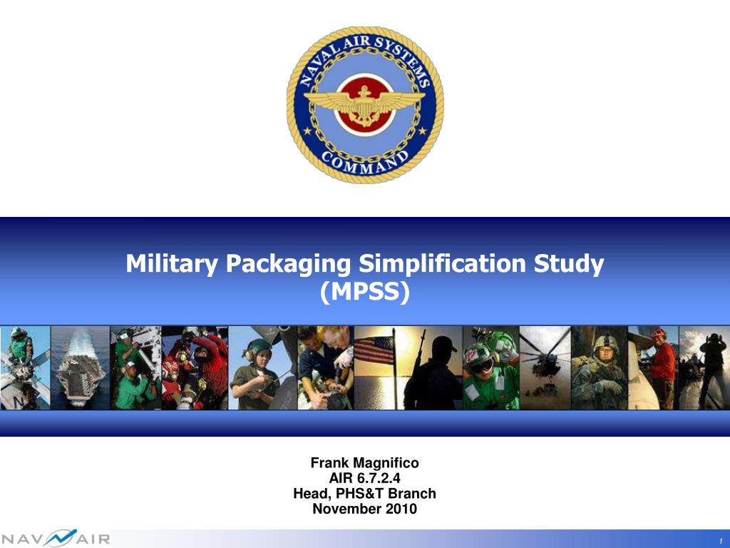 PPT - Military Packaging Simplification Study (MPSS) PowerPoint ...