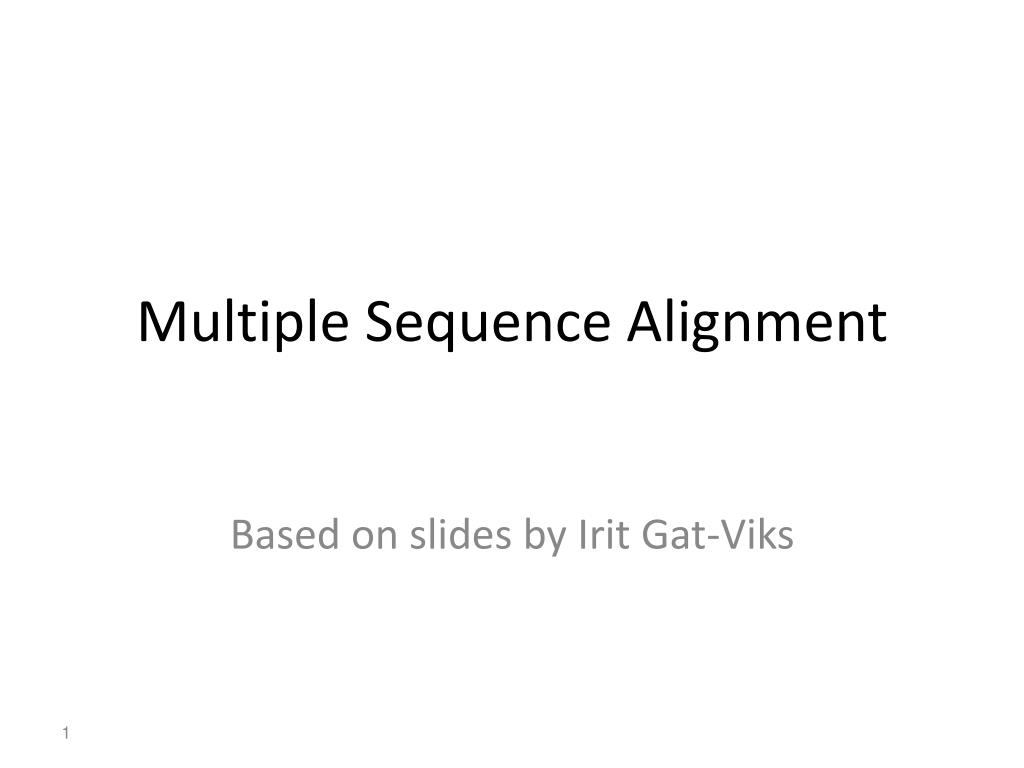 PPT - Multiple Sequence Alignment PowerPoint Presentation, free ...
