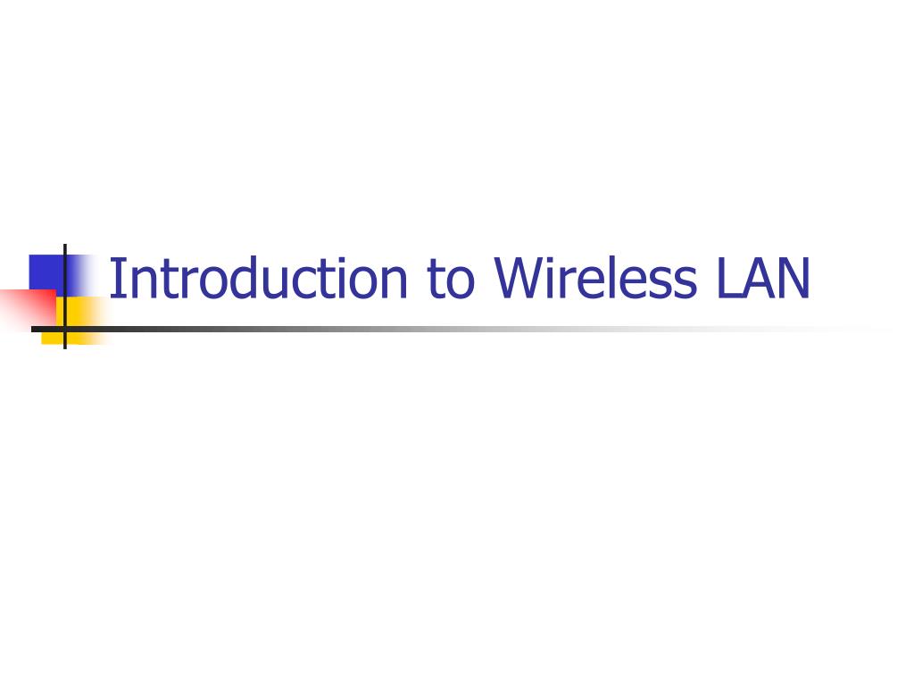 PPT - Introduction to Wireless LAN PowerPoint Presentation, free ...
