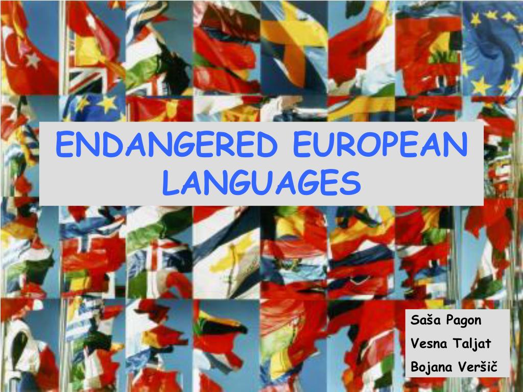 PPT - ENDANGERED EUROPEAN LANGUAGES PowerPoint Presentation, free ...