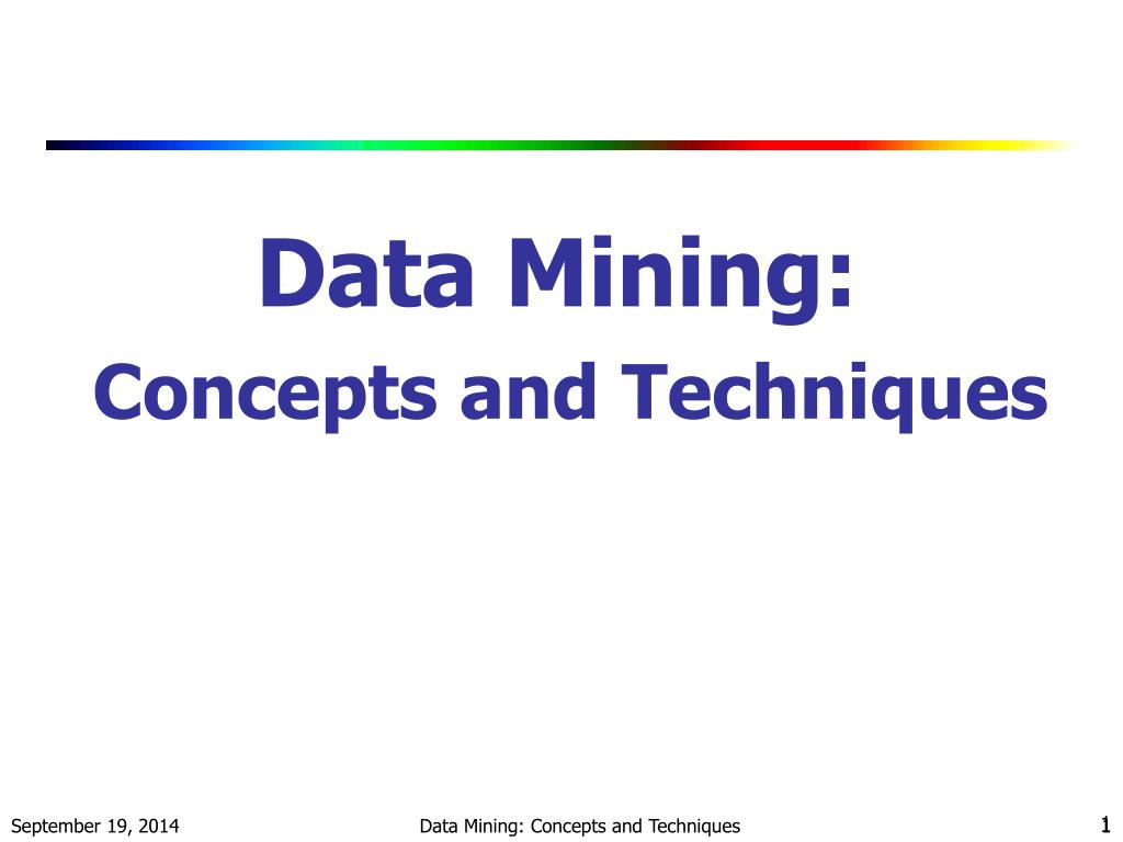 PPT - Data Mining: Concepts and Techniques PowerPoint Presentation ...