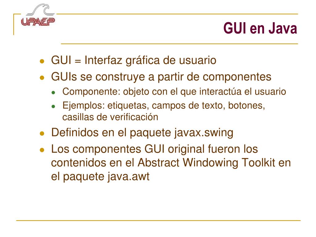 PPT - GUI en Java PowerPoint Presentation, free download - ID:4597582