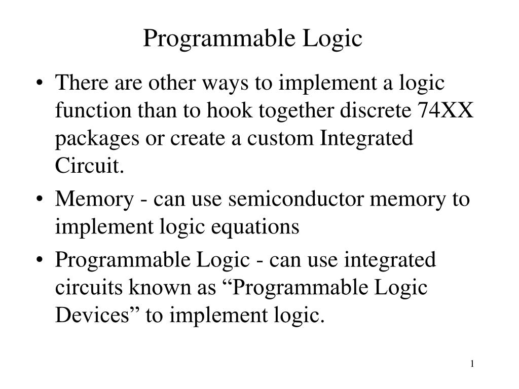 PPT - Programmable Logic PowerPoint Presentation, free download - ID ...