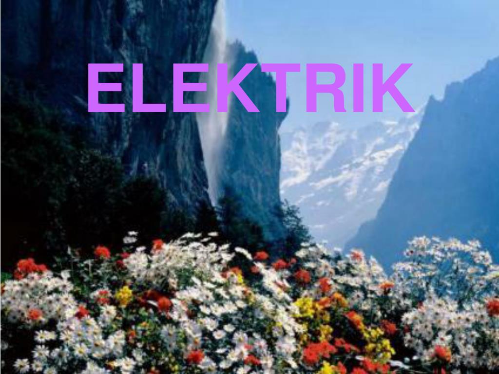 PPT - ELEKTRIK PowerPoint Presentation, free download - ID:4598669