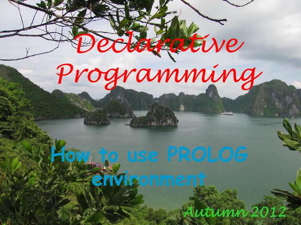 PPT - Declarative Programming PowerPoint Presentation, free download ...