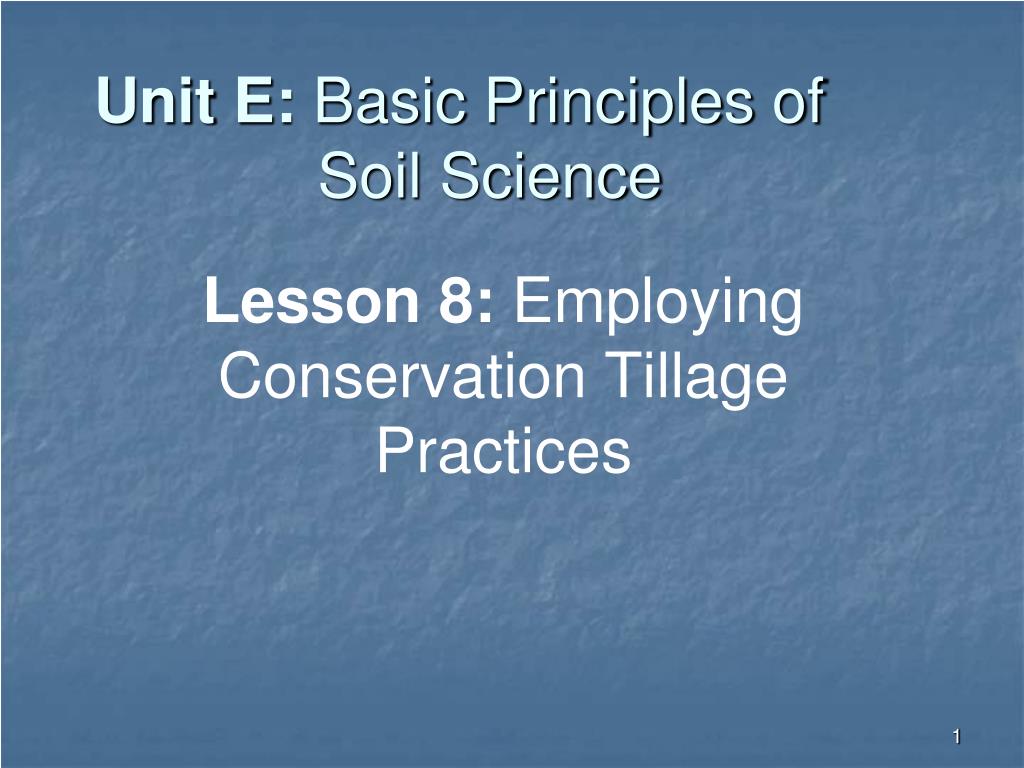 PPT - Unit E: Basic Principles of Soil Science PowerPoint Presentation ...