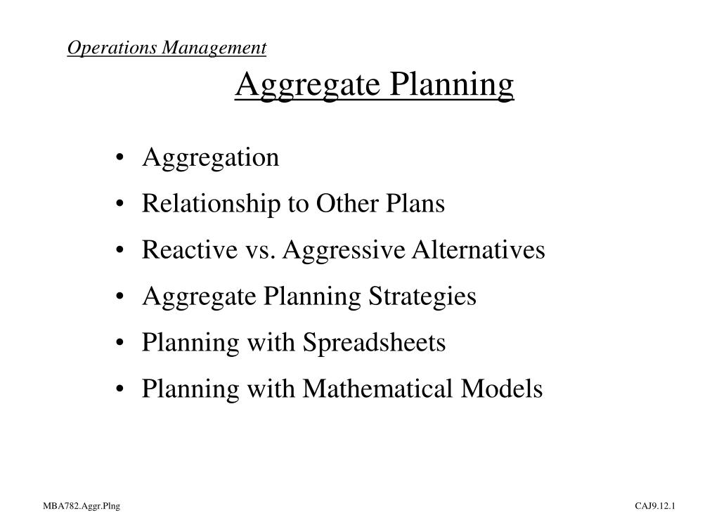 PPT - Operations Management Aggregate Planning PowerPoint Presentation ...