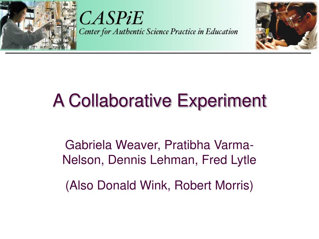 PPT - A Collaborative Experiment PowerPoint Presentation, free download ...