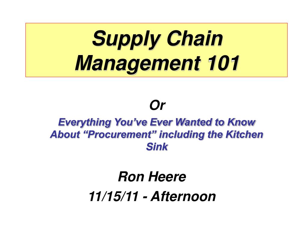 PPT - Supply Chain Management 101 PowerPoint Presentation, free ...