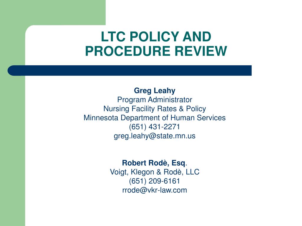 PPT - LTC POLICY AND PROCEDURE REVIEW PowerPoint Presentation, free download - ID:4601685