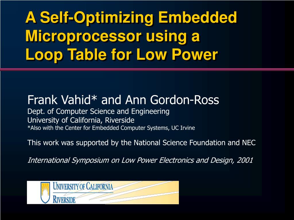 PPT - A Self-Optimizing Embedded Microprocessor using a Loop Table for ...