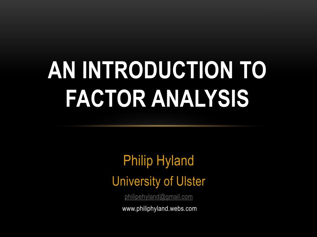 PPT - An Introduction to Factor Analysis PowerPoint Presentation, free ...