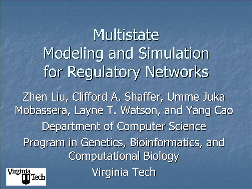 PPT - Multistate Modeling and Simulation for Regulatory Networks ...
