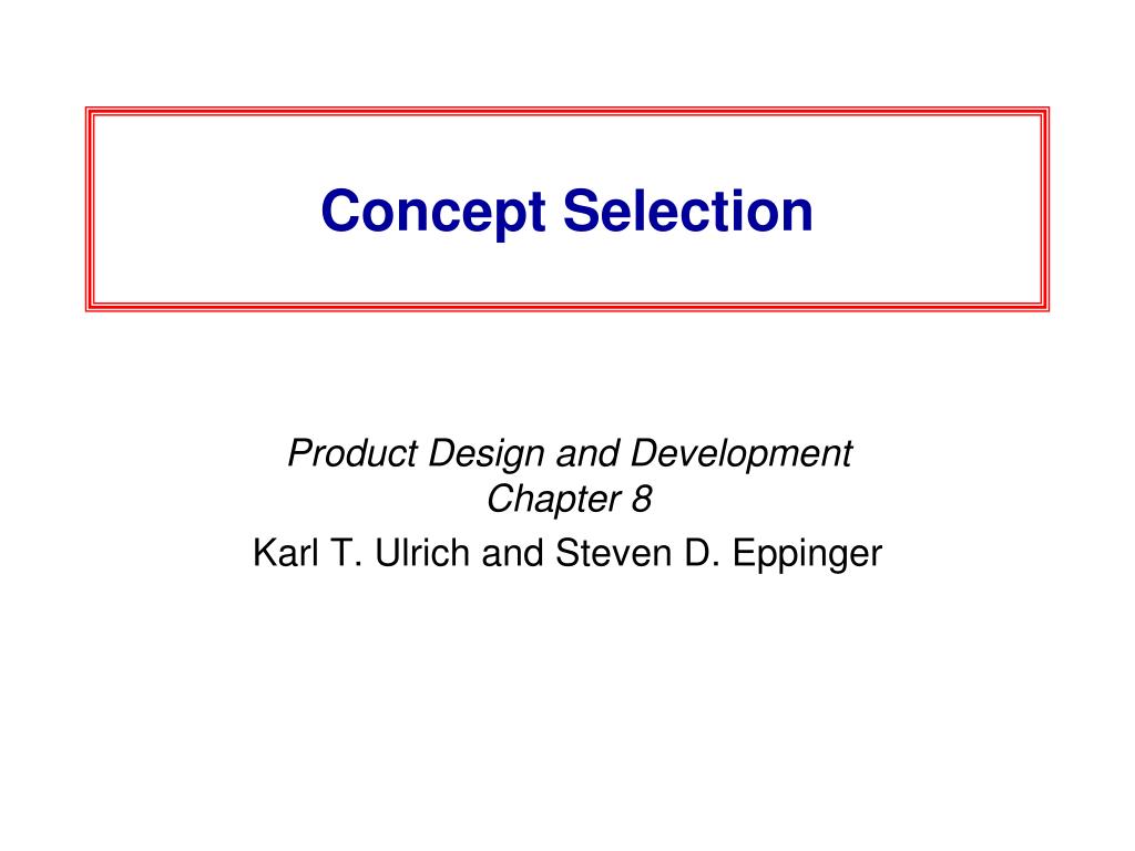 PPT - Concept Selection PowerPoint Presentation, free download - ID:4608765