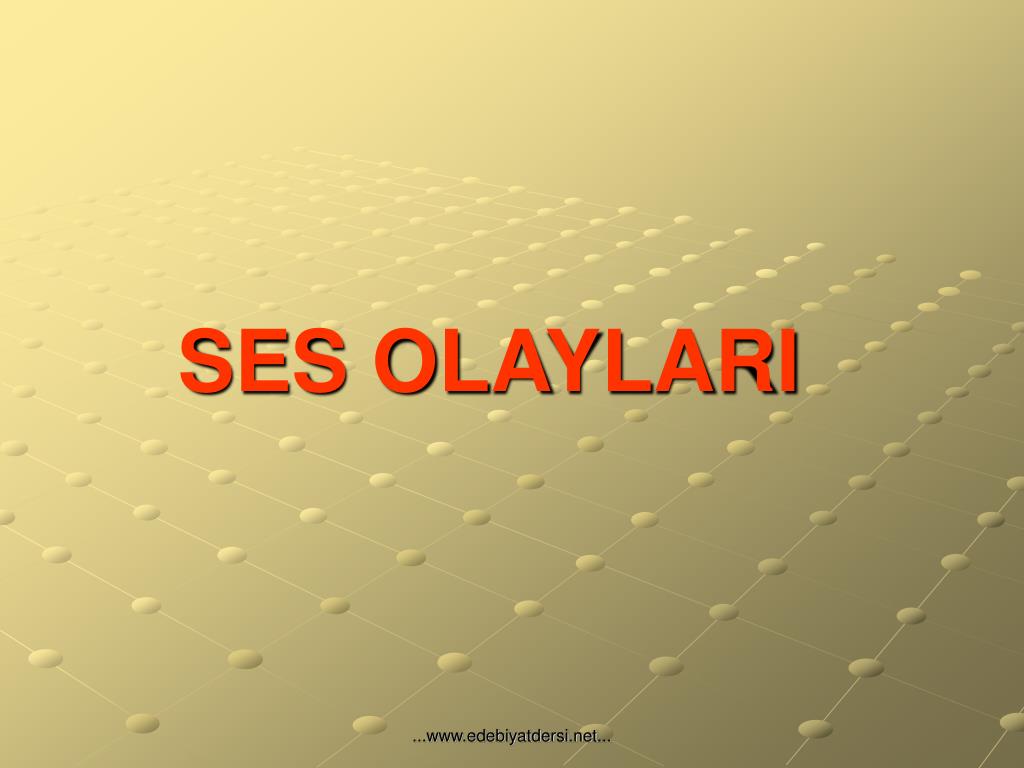 PPT - SES OLAYLARI PowerPoint Presentation, free download - ID:4610064
