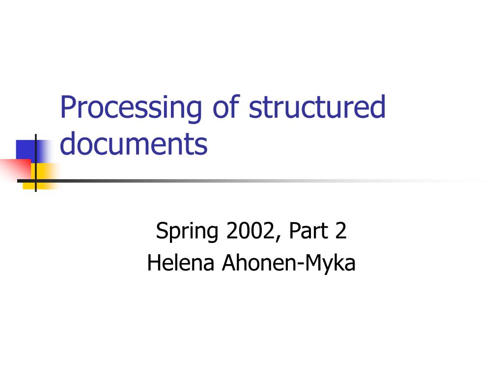 PPT - Processing of structured documents PowerPoint Presentation, free ...