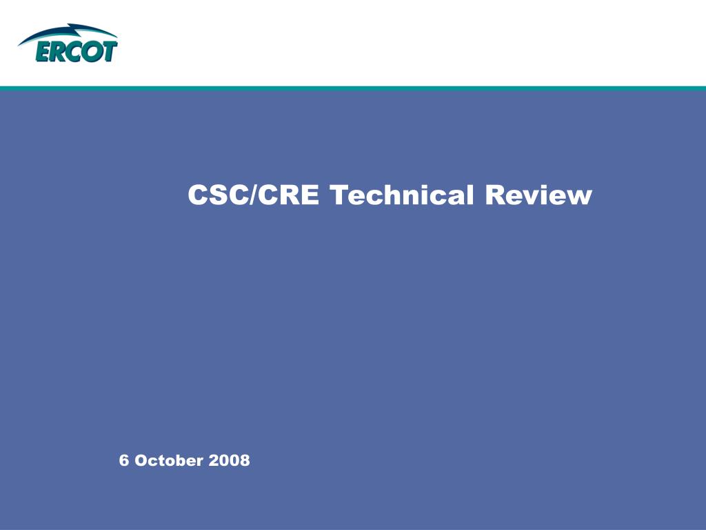 PPT - CSC/CRE Technical Review PowerPoint Presentation, free download ...