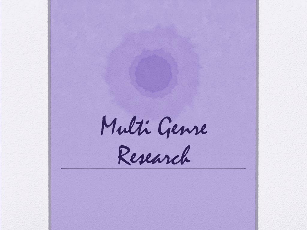 PPT - Multi Genre Research PowerPoint Presentation, free download - ID ...