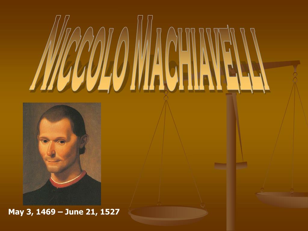 PPT - Niccolo Machiavelli PowerPoint Presentation, free download - ID ...