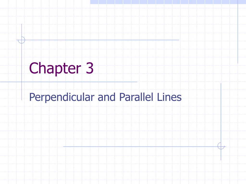 PPT - Understanding Lines and Angles: Parallel and Perpendicular ...