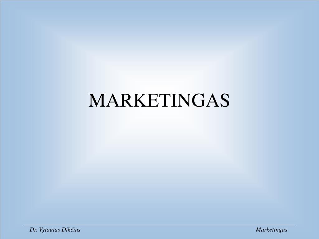 PPT - MARKETINGAS PowerPoint Presentation, free download - ID:4618212