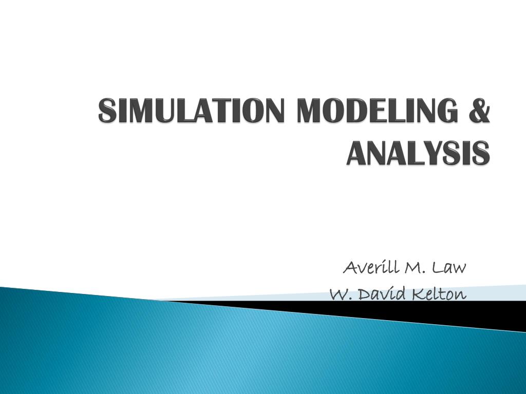 PPT - SIMULATION MODELING & ANALYSIS PowerPoint Presentation, free ...
