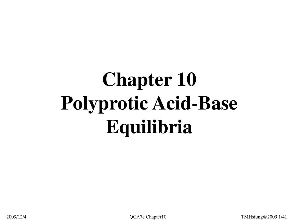 PPT - Chapter 10 Polyprotic Acid-Base Equilibria PowerPoint ...