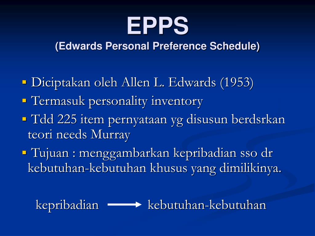 PPT - EPPS (Edwards Personal Preference Schedule) PowerPoint ...
