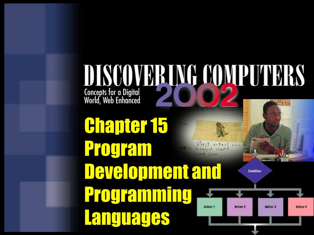 PPT - Chapter 15 Program Development and Programming Languages ...