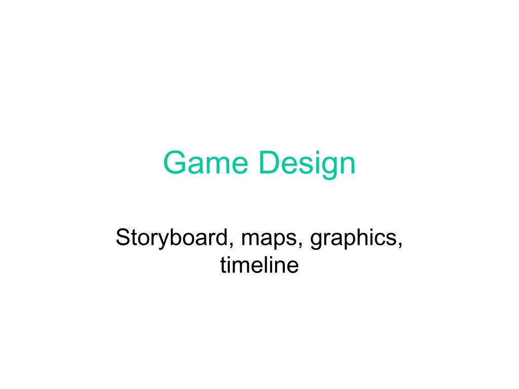 PPT - Game Design PowerPoint Presentation, free download - ID:4621047