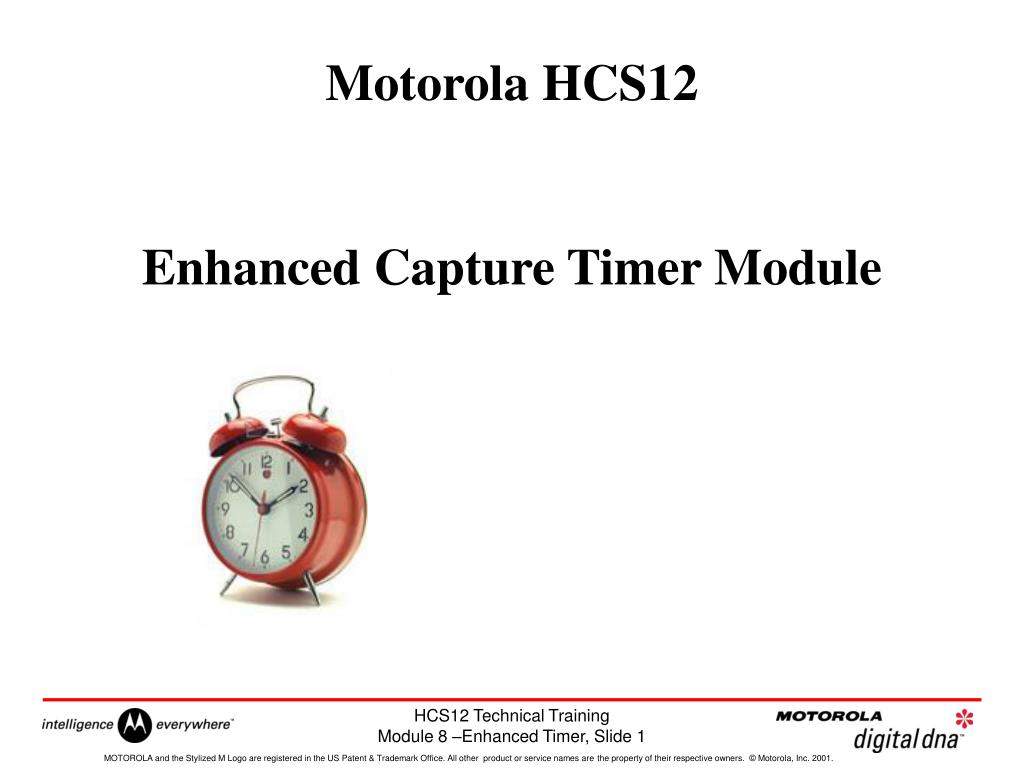 PPT - Motorola HCS12 Enhanced Capture Timer Module PowerPoint Presentation - ID:4621266