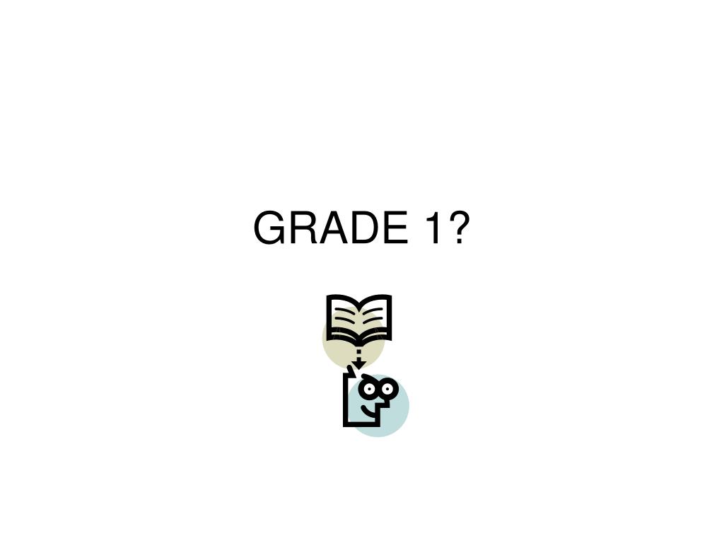 PPT - GRADE 1? PowerPoint Presentation, free download - ID:4623117