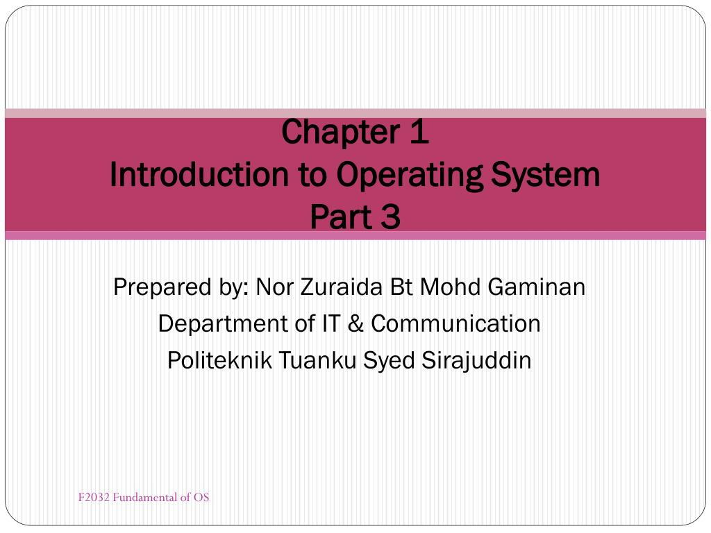 PPT - Chapter 1 Introduction to Operating System Part 3 PowerPoint ...
