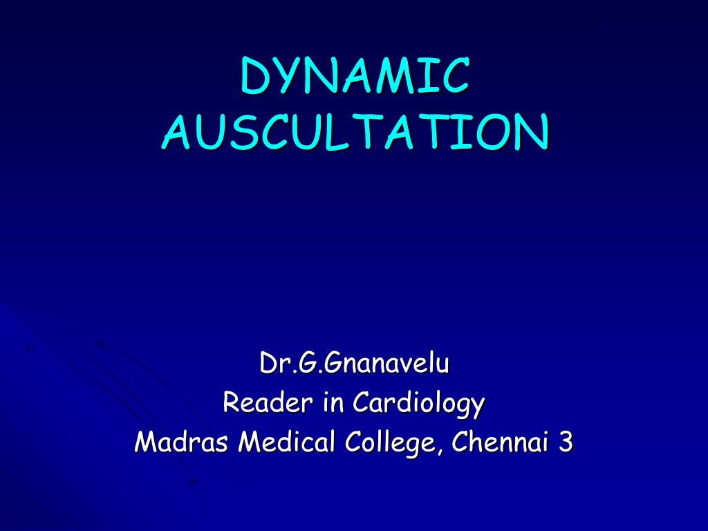 PPT - DYNAMIC AUSCULTATION PowerPoint Presentation, free download - ID ...