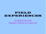 PPT - Field Experiences Overview PowerPoint Presentation, free download ...
