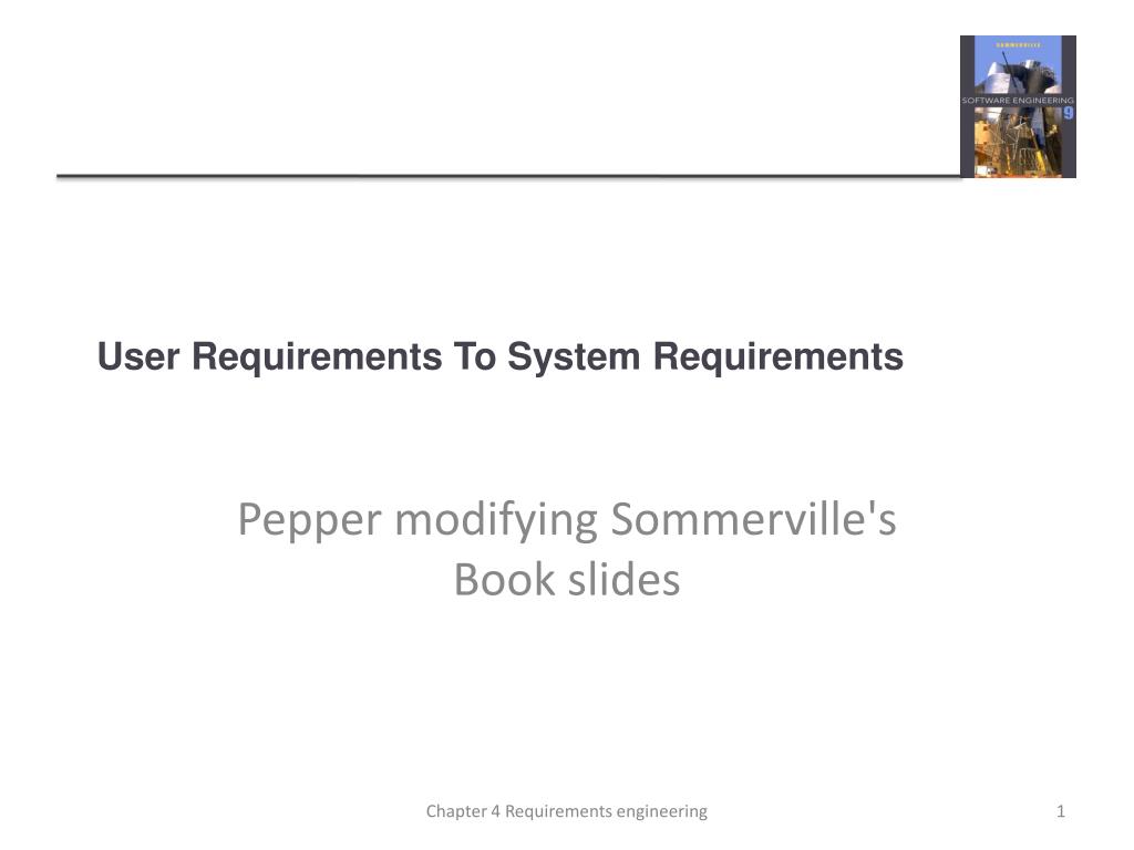 PPT - User Requirements To System Requirements PowerPoint Presentation ...