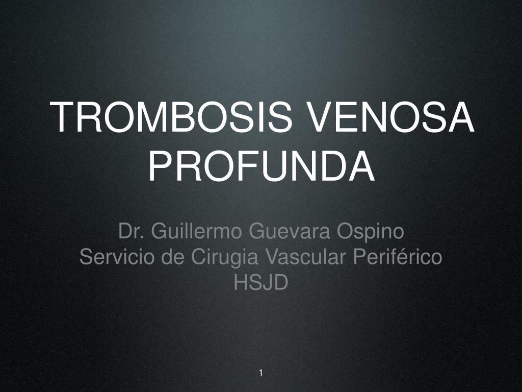 PPT - TROMBOSIS VENOSA PROFUNDA PowerPoint Presentation, free download ...