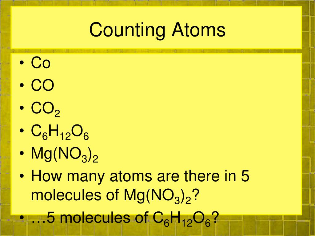 PPT - Counting Atoms PowerPoint Presentation, free download - ID:4627834