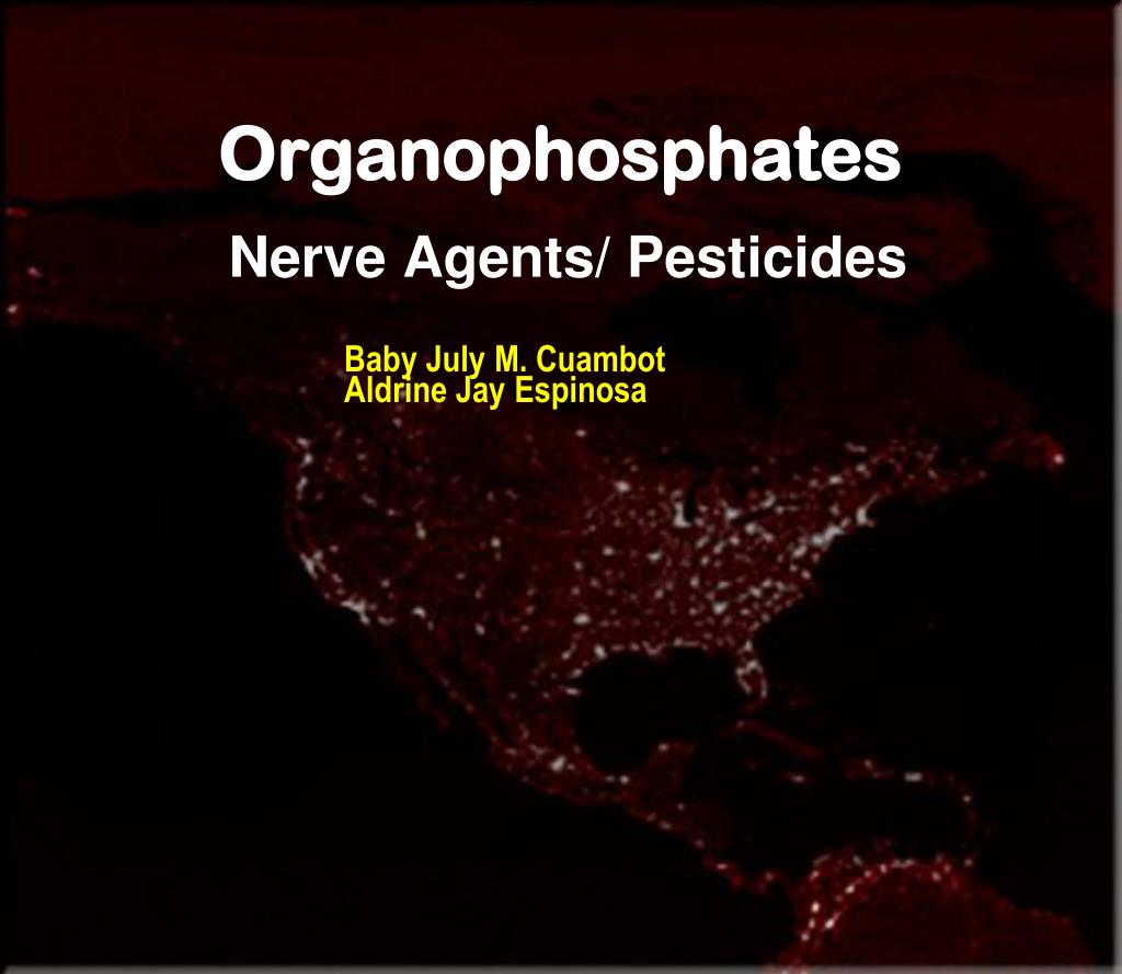 PPT - Organophosphates PowerPoint Presentation, free download - ID:4628302