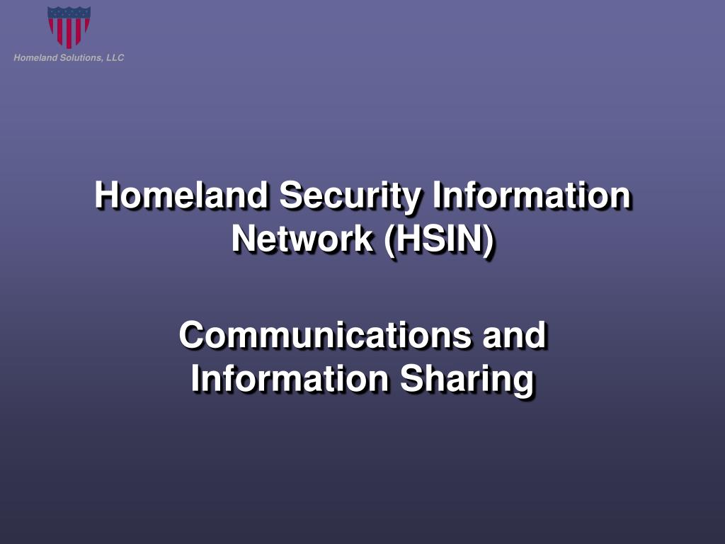 PPT - Homeland Security Information Network (HSIN) PowerPoint ...