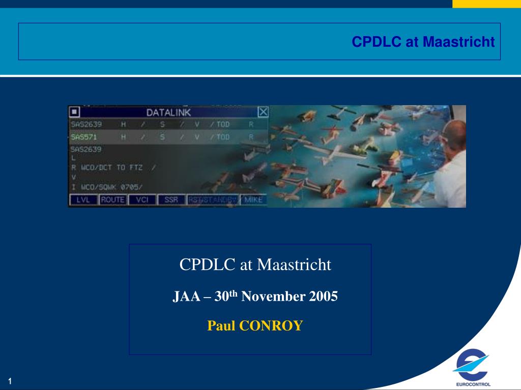 PPT - CPDLC at Maastricht PowerPoint Presentation, free download - ID ...