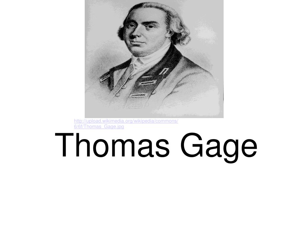 PPT - Thomas Gage PowerPoint Presentation, free download - ID:4633444