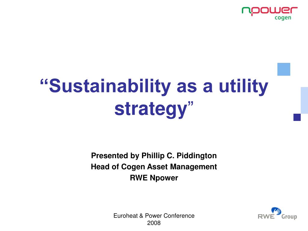 PPT - “Sustainability as a utility strategy ” PowerPoint Presentation ...