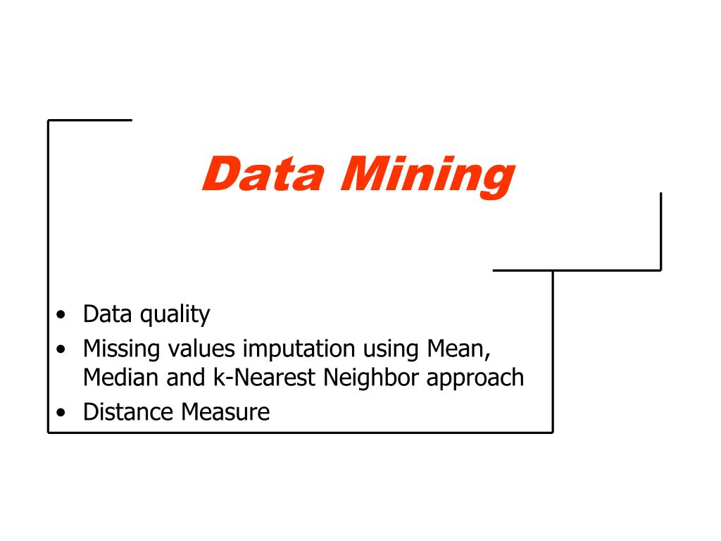 PPT - Data Mining PowerPoint Presentation, free download - ID:4633902