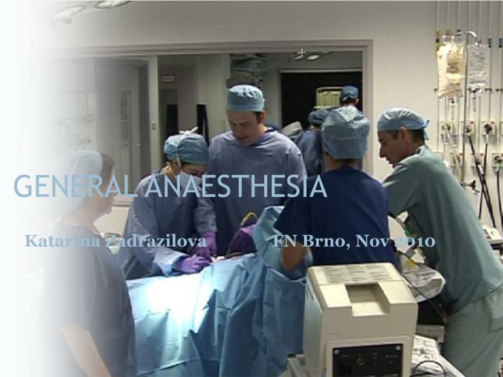 PPT - GENERAL ANAESTHESIA PowerPoint Presentation, free download - ID ...