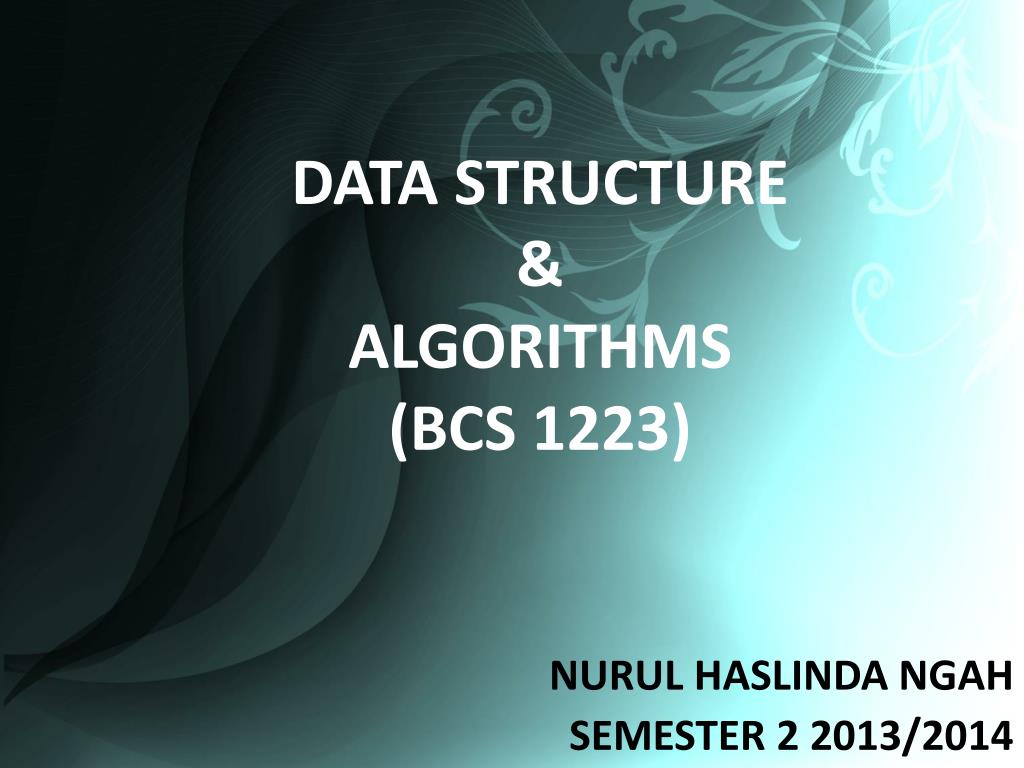 PPT - DATA STRUCTURE & ALGORITHMS (BCS 1223) PowerPoint Presentation ...