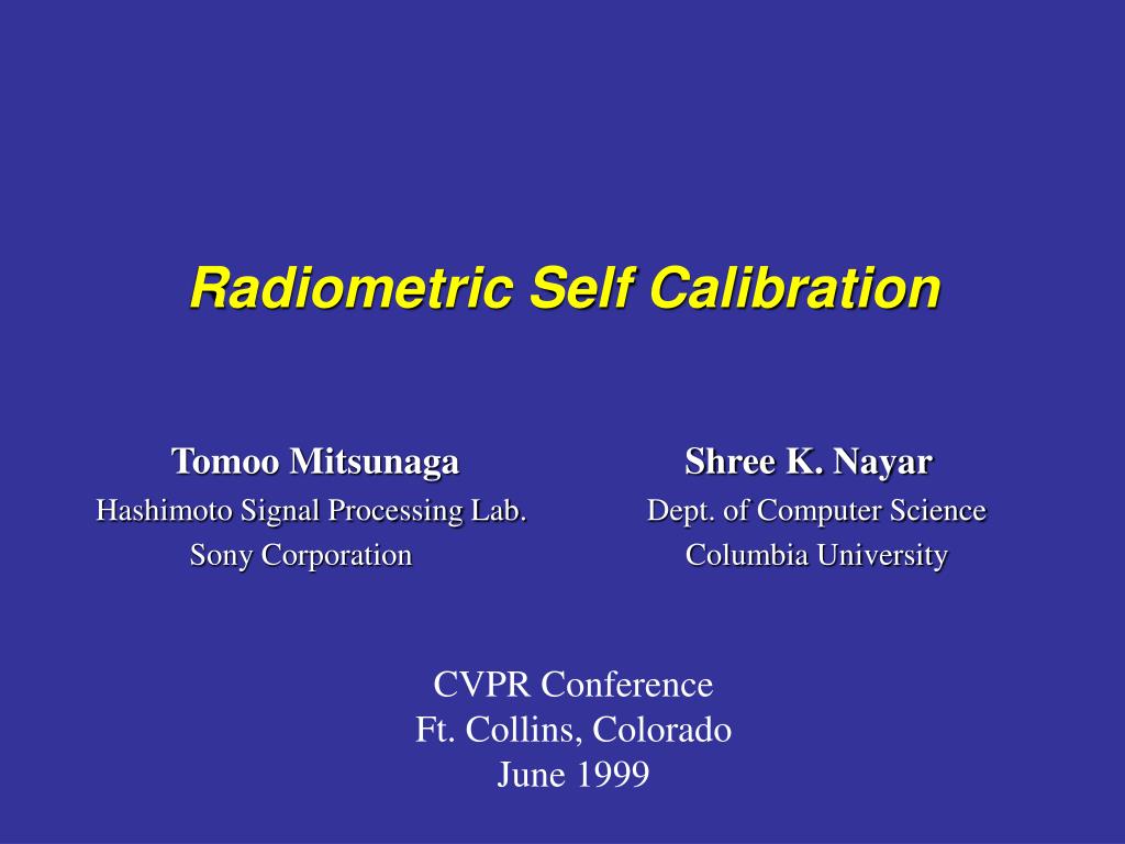PPT - Radiometric Self Calibration PowerPoint Presentation, free ...
