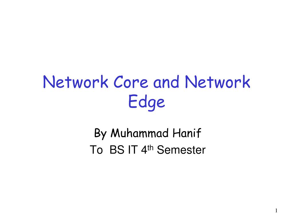 PPT - Network Core and Network Edge PowerPoint Presentation, free ...