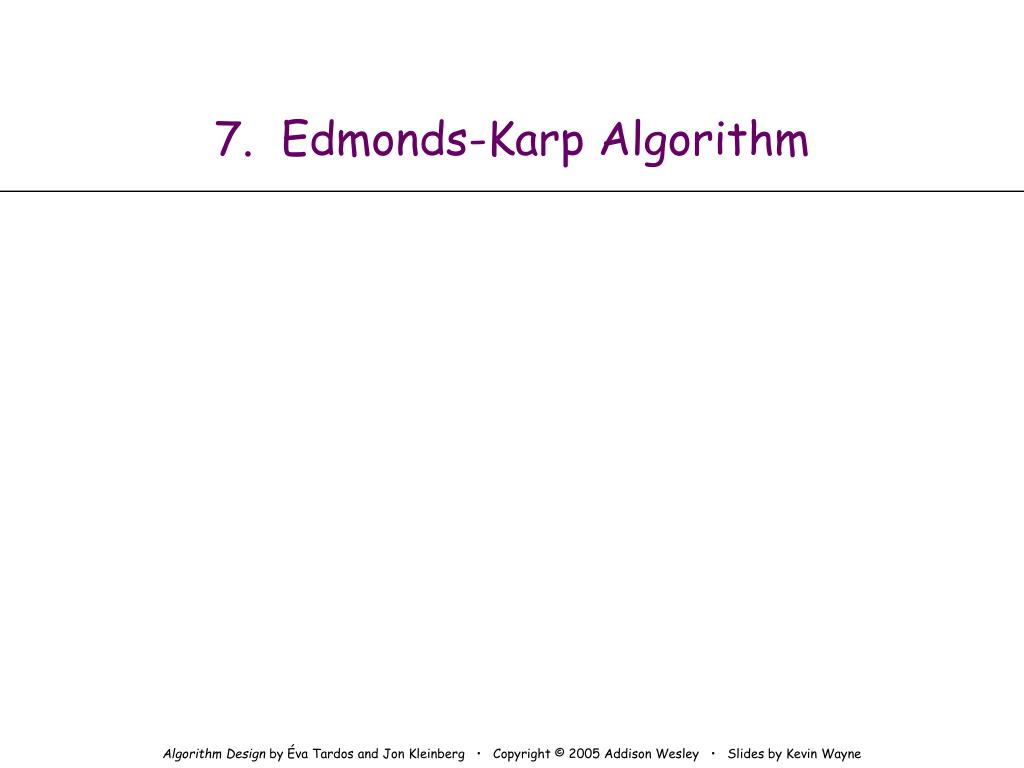 PPT - 7. Edmonds-Karp Algorithm PowerPoint Presentation, free download - ID:4638193